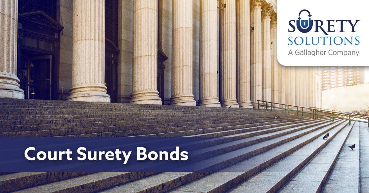 Court Bonds for Probate and Judicial Proceedings | Pre-approval