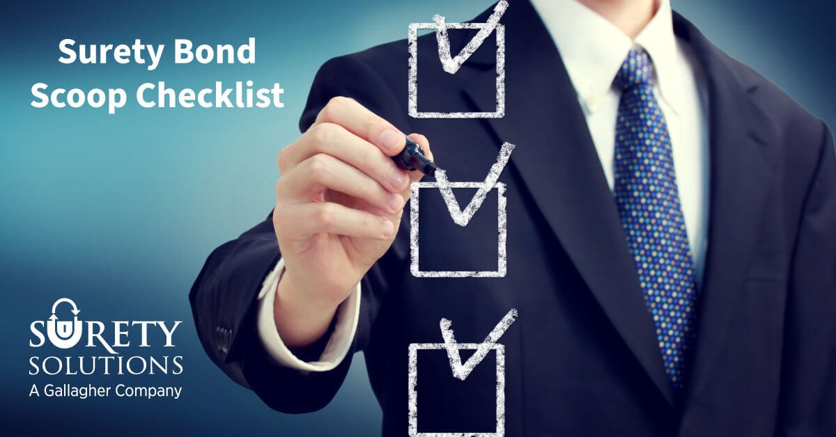 Surety Bond Scoop Checklist - Surety Solutions, A Gallagher Company