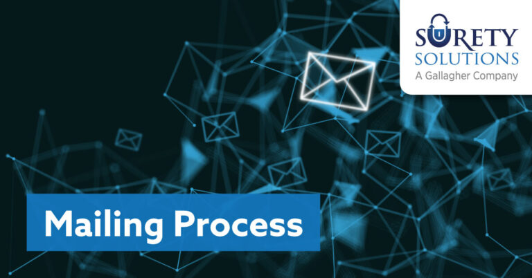 Mailing Process - Surety Solutions, A Gallagher Company